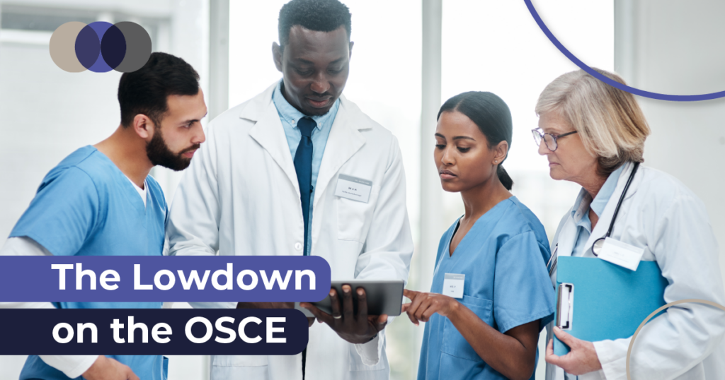The Lowdown on the OSCE